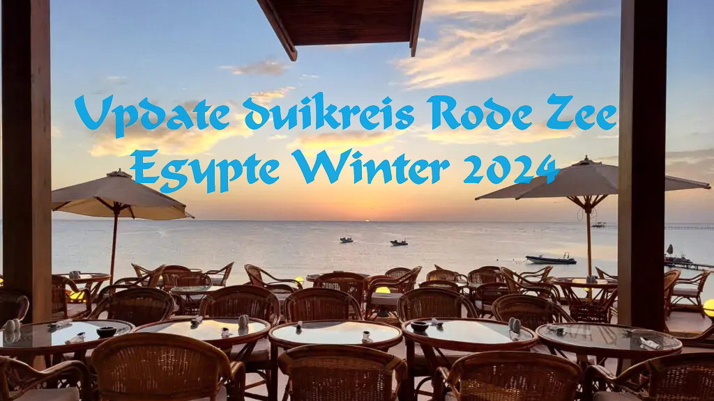 Update duikreis Rode Zee, Egypte Winter 2024 - Hydrofiel